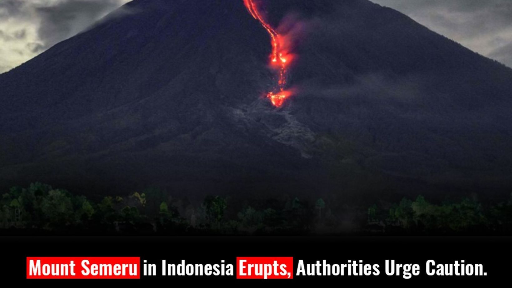 “Mount Semeru in Indonesia Erupts, Authorities Urge Caution” - What The ...